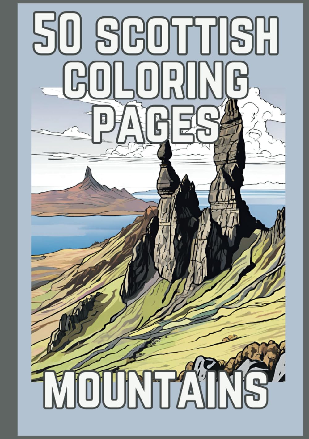 50 Scottish Coloring Pages - Mountains: Mindfulness and Relaxation ...