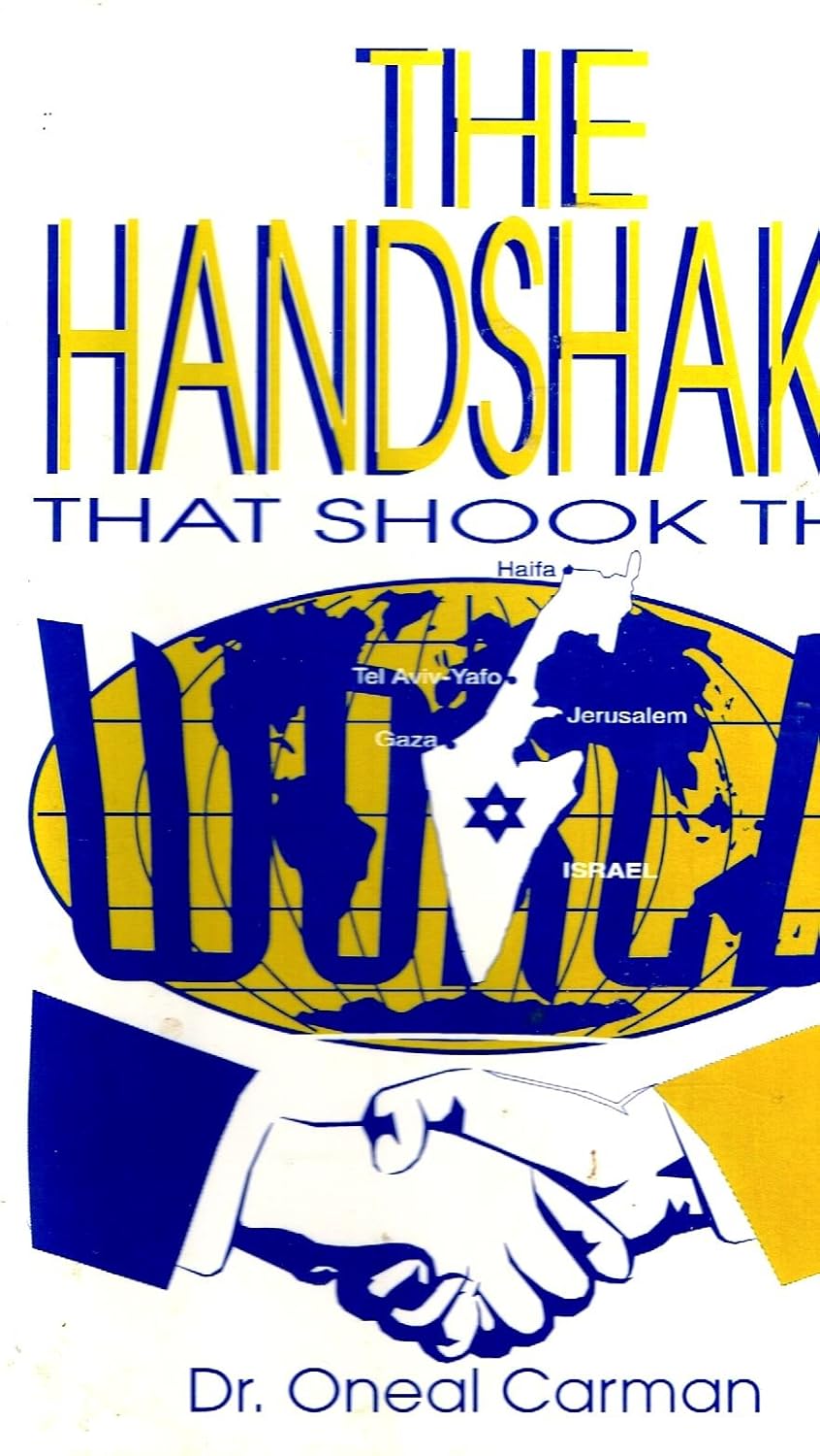 The Handshake That Shook the World: Dr Oneal Carman: Amazon.com: Books
