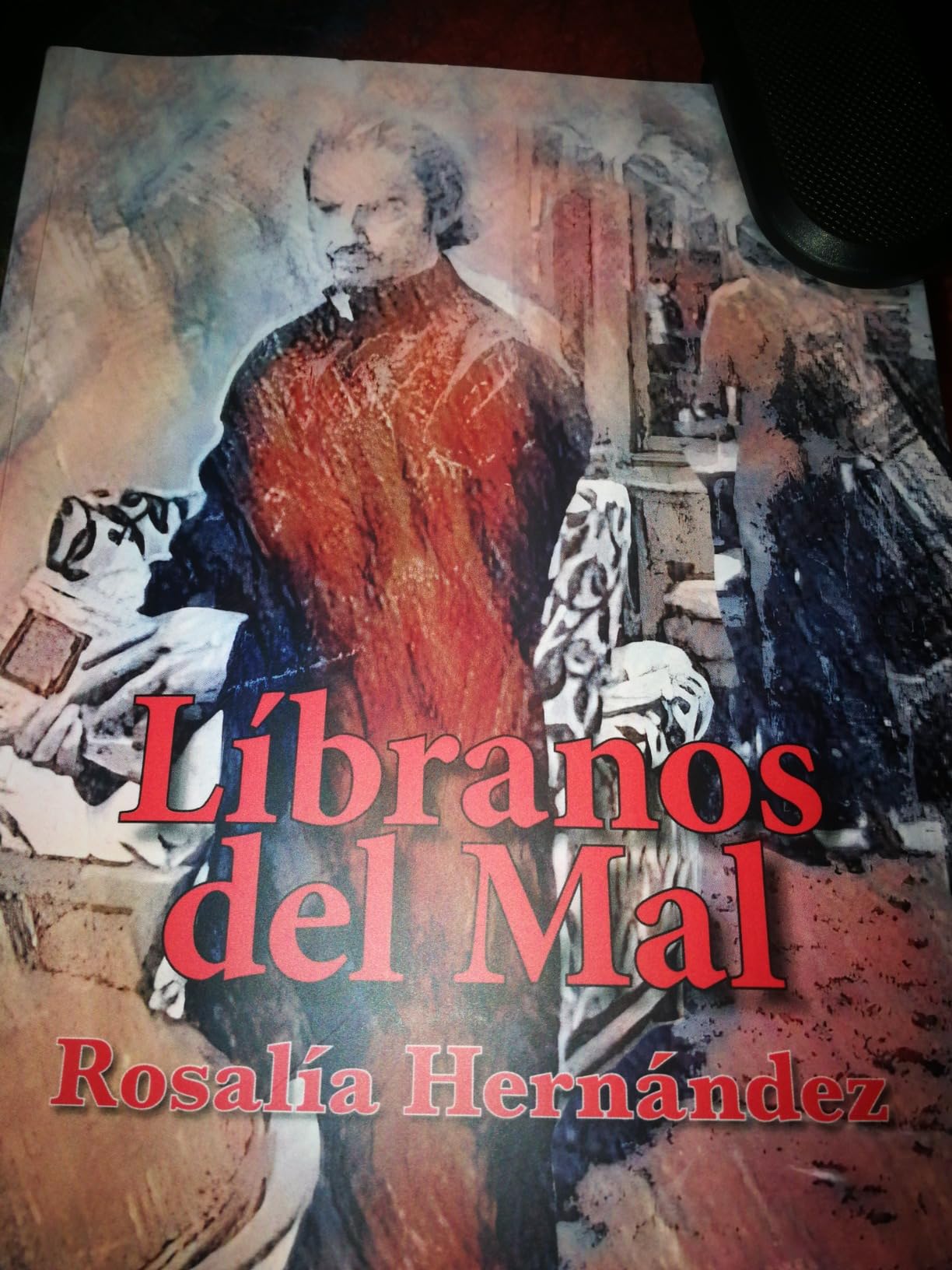 Líbranos del Mal : Hernández Martínez, Rosalía: Amazon.es: Libros