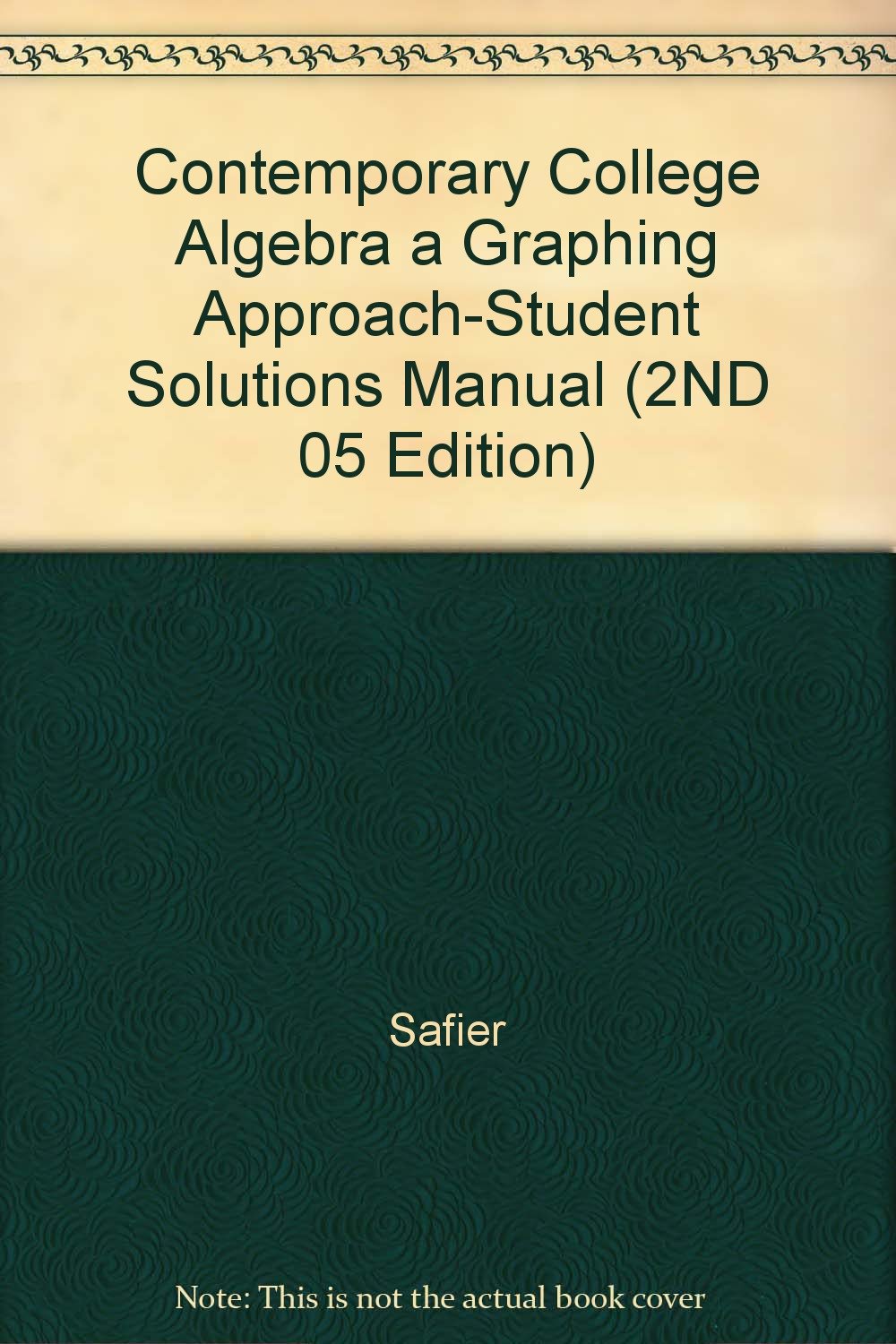 Contemporary College Algebra a Graphing Approach-Student Solutions ...