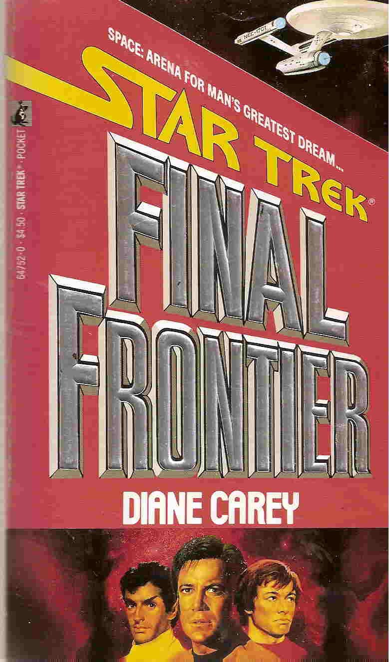Final Frontier (Star Trek the Original Series): Diane Carey ...