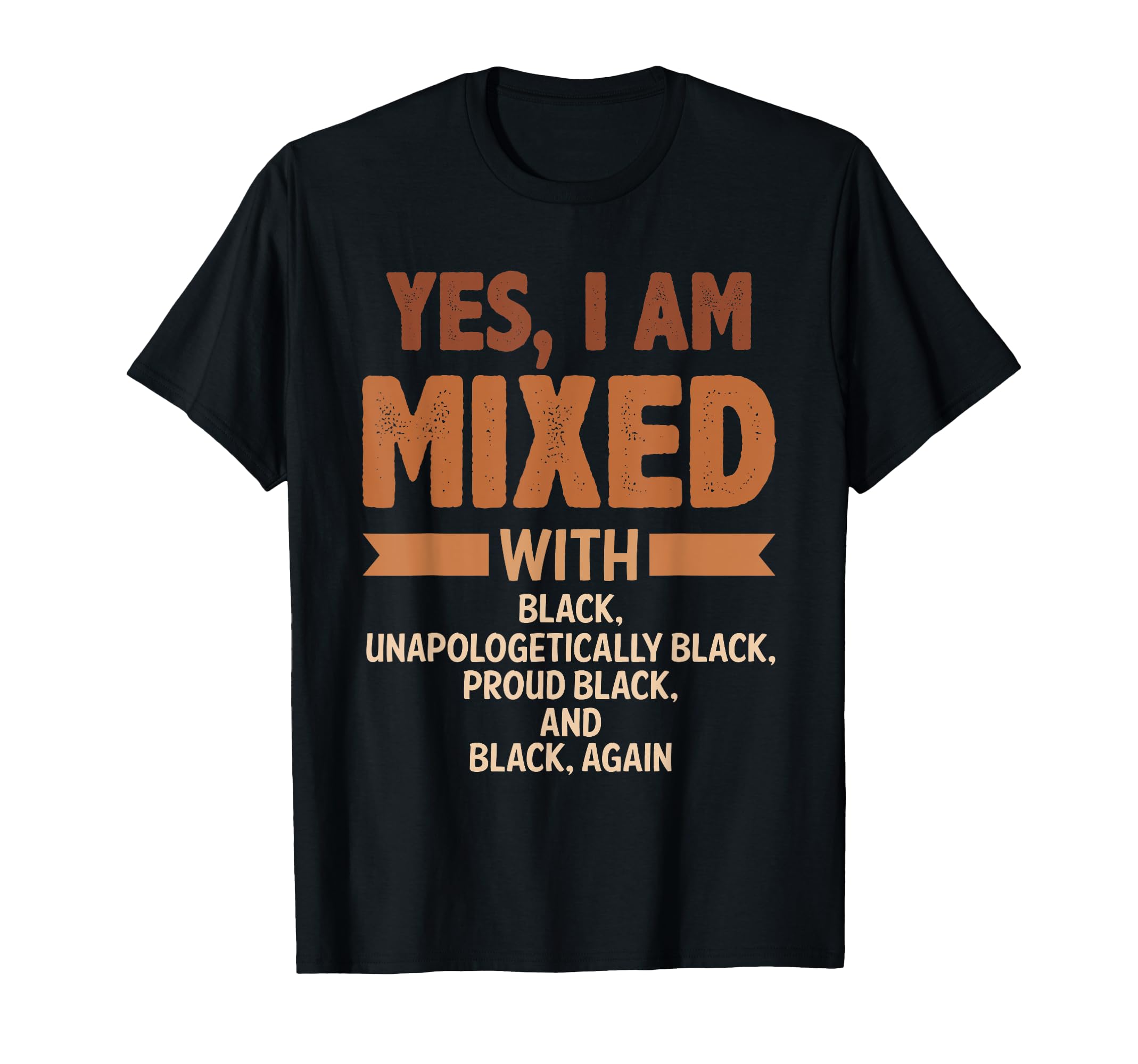Amazon.com: Yes I Am Mixed With Black History Month Cool BLM Melanin T ...