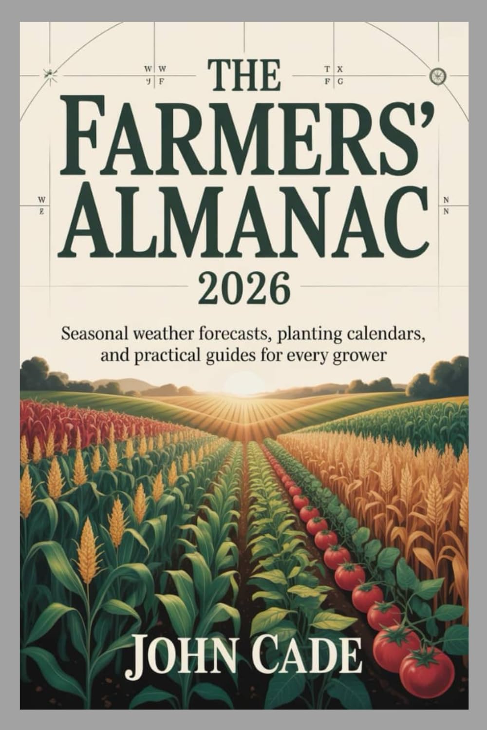 The Farmers' Almanac 2026: Seasonal weather Forecasts, Planting ...