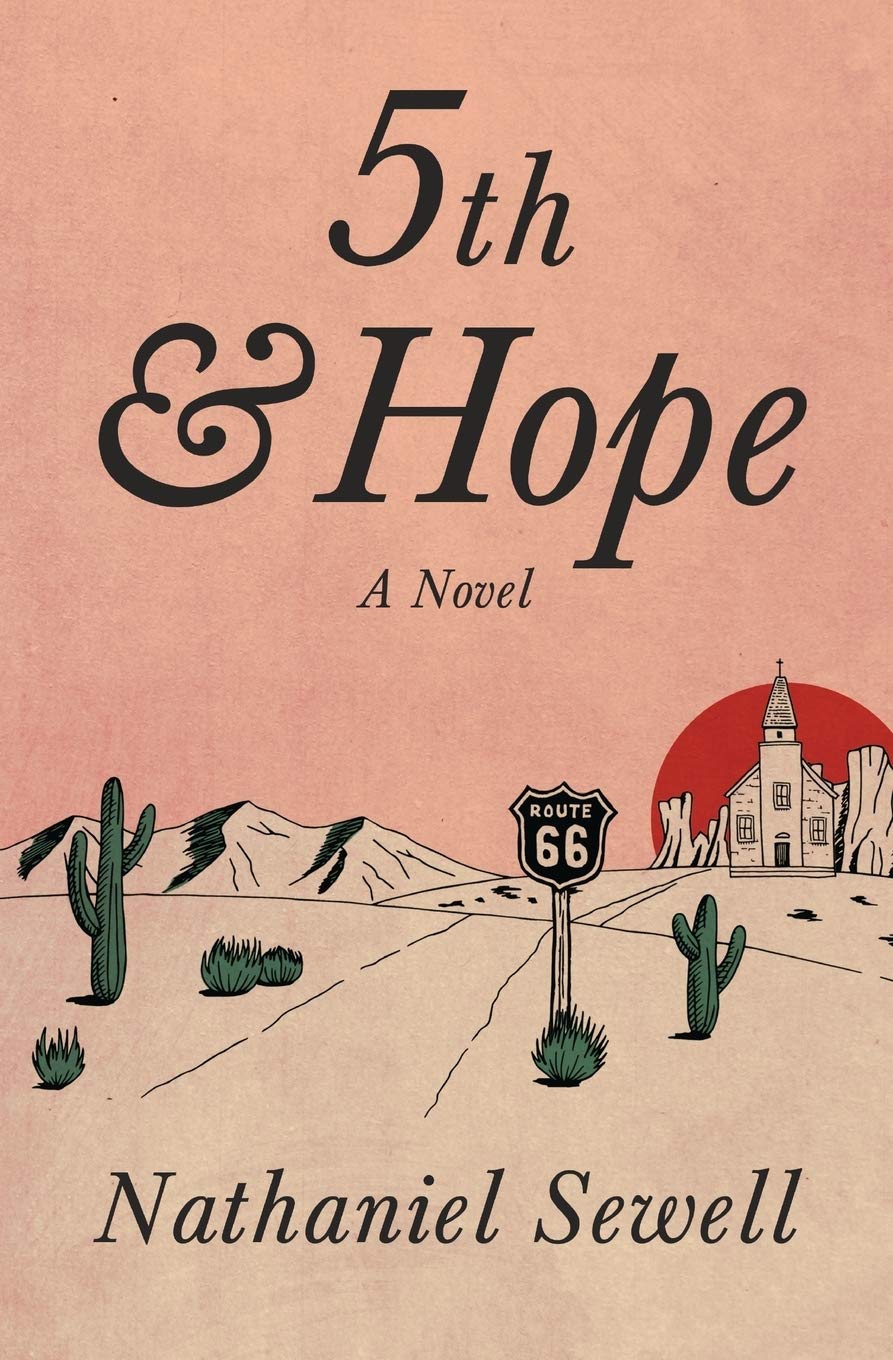 Amazon.com: 5th&Hope: 9780692988336: Sewell, Nathaniel: Books