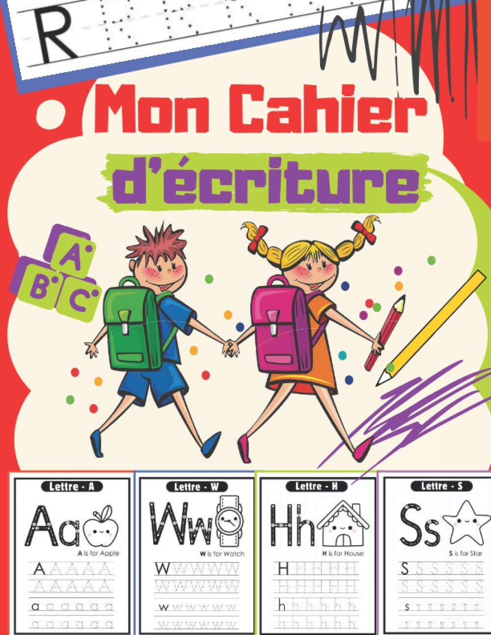Buy Mon Cahier d'écriture: Apprendre lettre majuscule - Pour apprendre ...