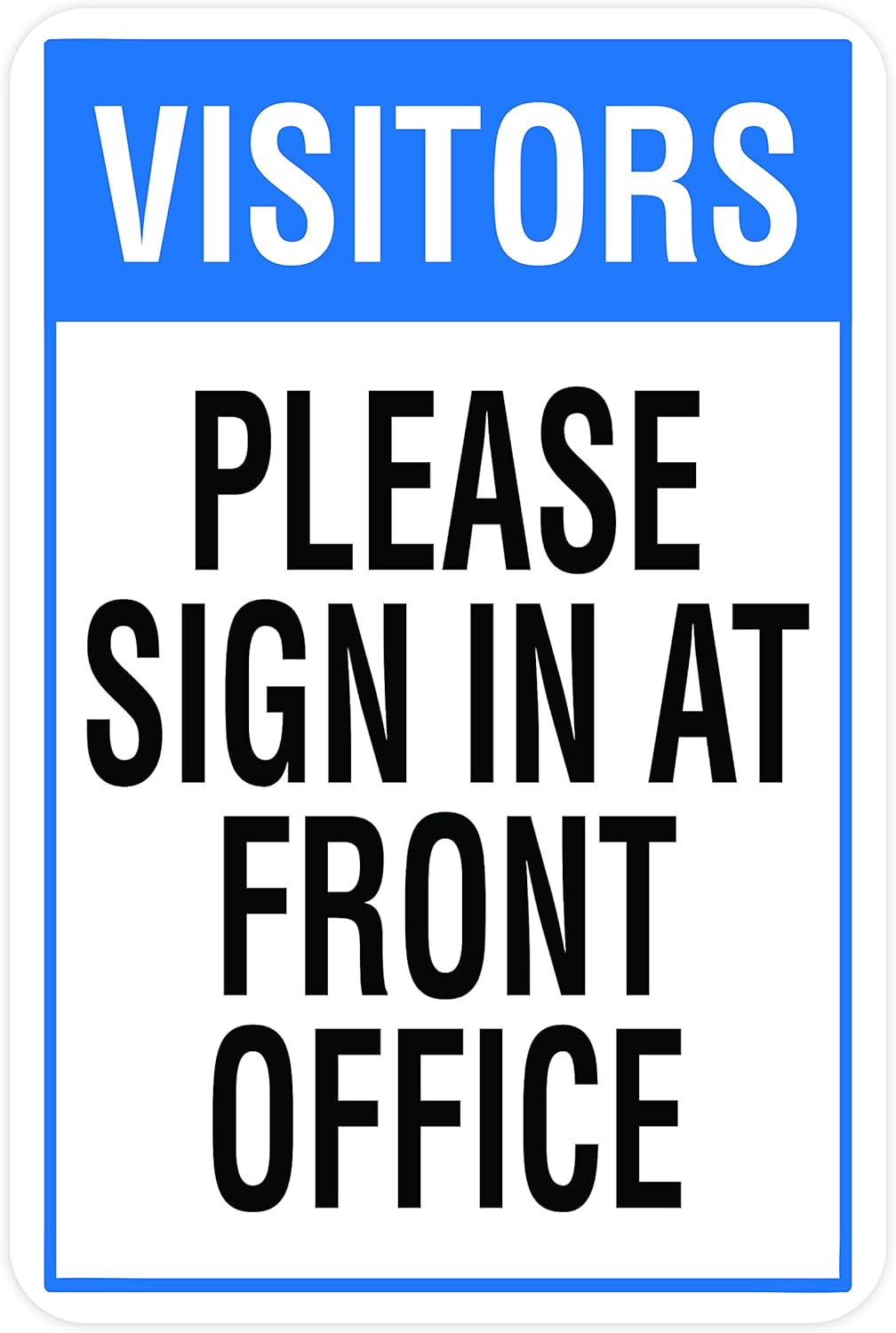 Amazon.com: Visitors Please Sign In At Front Office Aluminum Sign ...