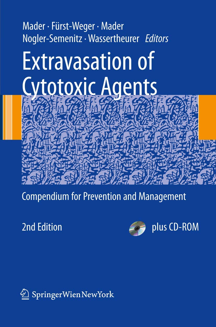 Extravasation of Cytotoxic Agents: Compendium for Prevention and ...