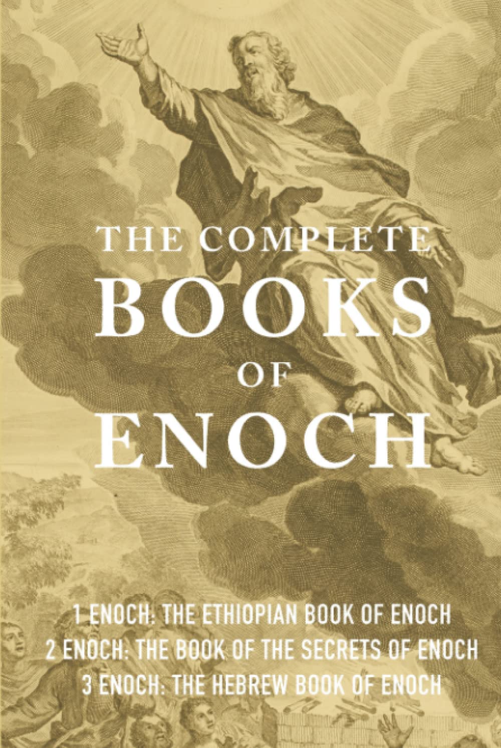The Complete Books of Enoch (Annotated): 1 Enoch: The Ethiopian Book of ...