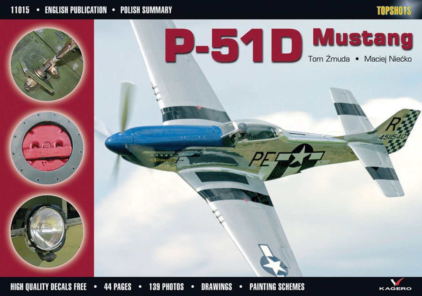 P-51 D Mustang (TopShots): Niećko, Maciej, Zmuda, Tom: 9788389088871 ...