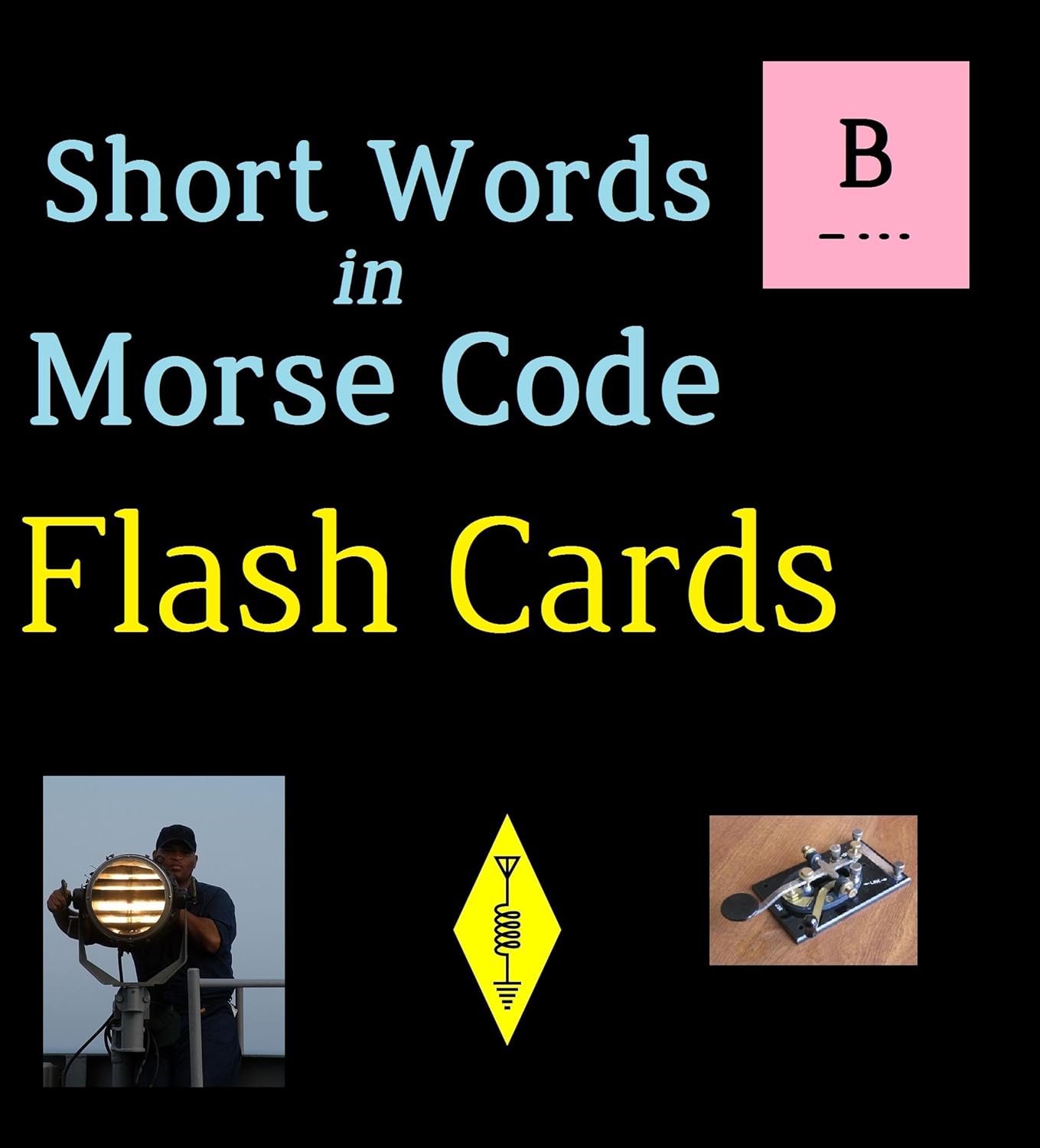 Amazon.com: Short Words in Morse Code: Flash Cards eBook : Ross, Edward ...
