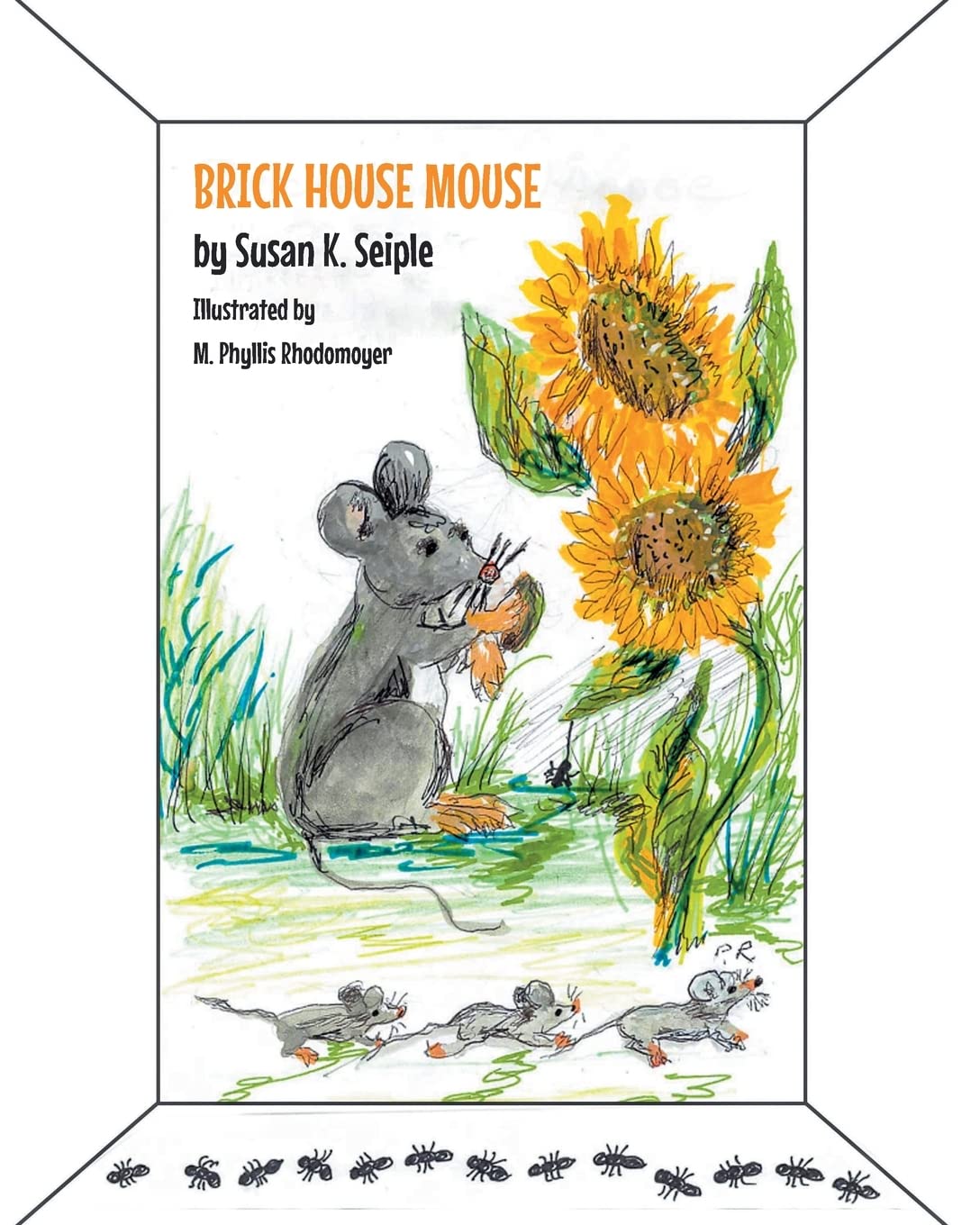 Brick House Mouse: Seiple, Susan K: 9781684985951: Amazon.com: Books