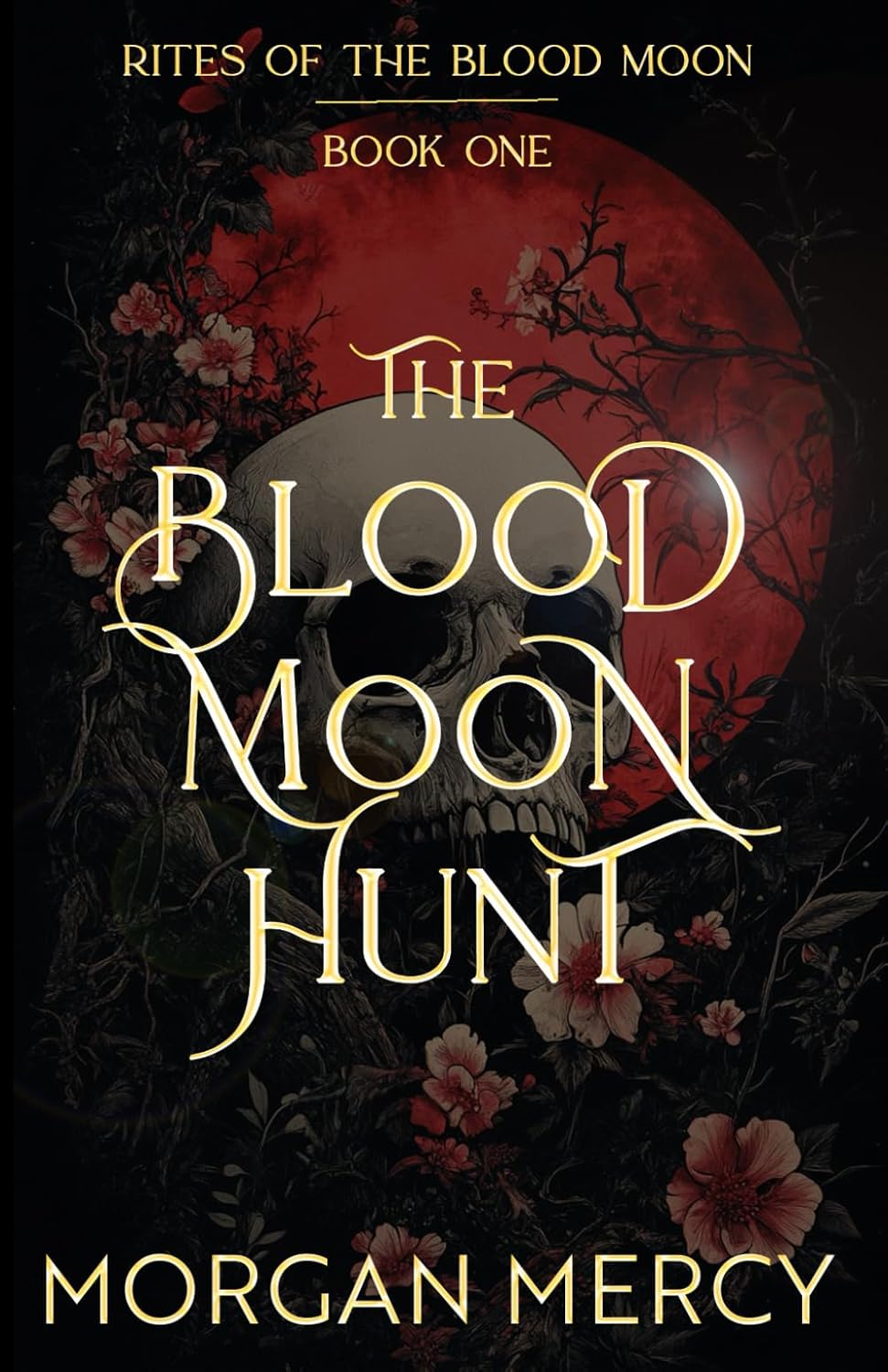 Amazon.com: The Blood Moon Hunt: A Dark, Paranormal Romance (Rites of ...