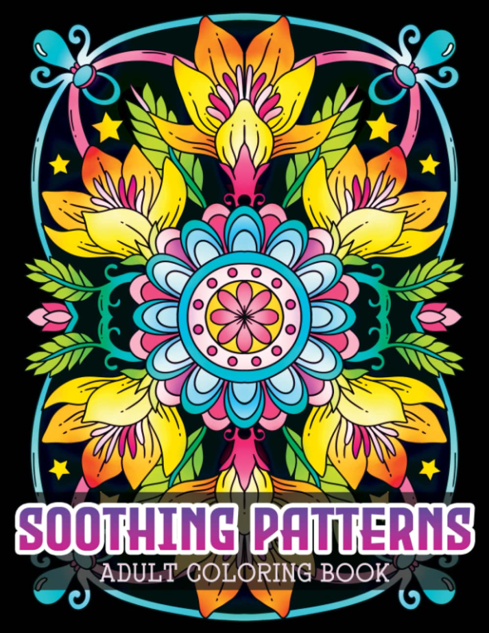 Soothing Patterns Adult Coloring Book: Coloring Pages with Beautiful ...