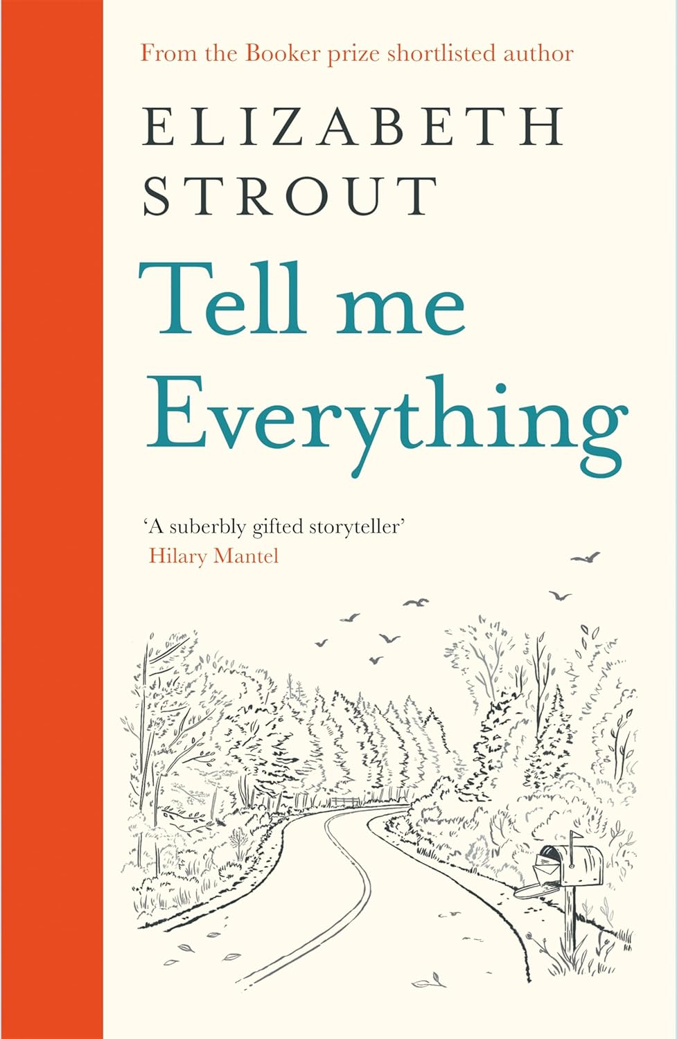 Tell Me Everything: From the Booker-shortlisted author eBook : Strout ...