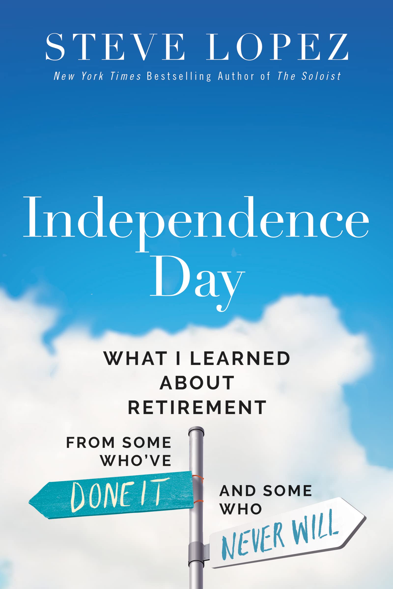 Amazon | Independence Day: What I Learned About Retirement from Some ...