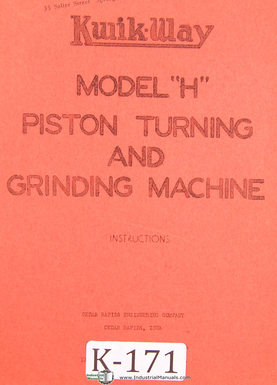Kwik-Way Model H, Piston Turning Grinding Machine Instructions Manual ...
