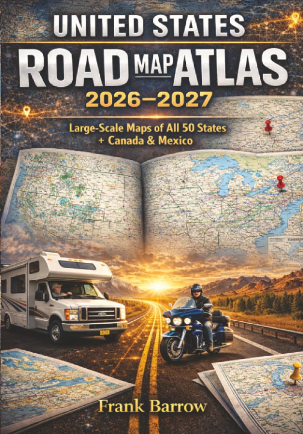 United States Road Map Atlas 2026-2027: Large-Scale Maps of All 50 ...