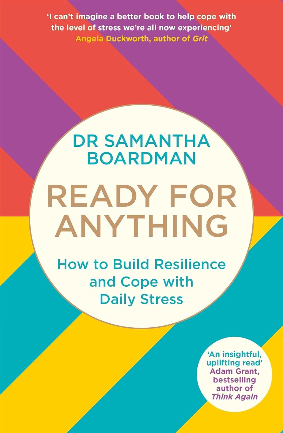 Ready for Anything: How to Build Resilience and Cope with Daily Stress ...