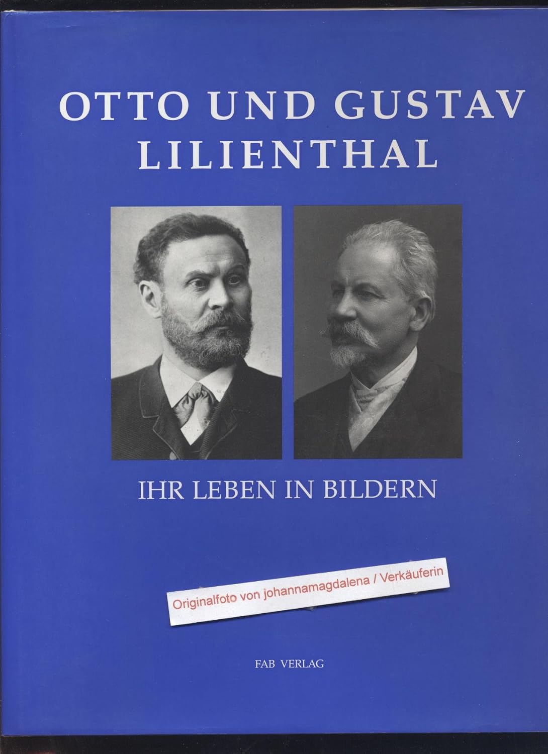 Amazon.com: Otto und Gustav Lilienthal: Ihr Leben in Bildern (German ...