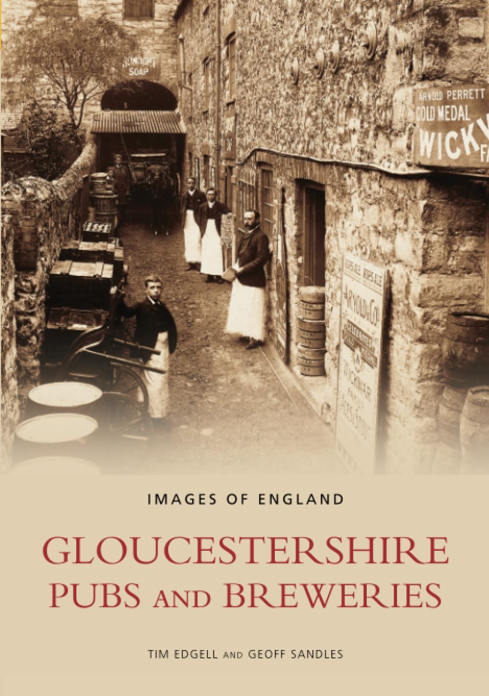 Gloucestershire Pubs and Breweries (Images of England): Edgell, Tim ...