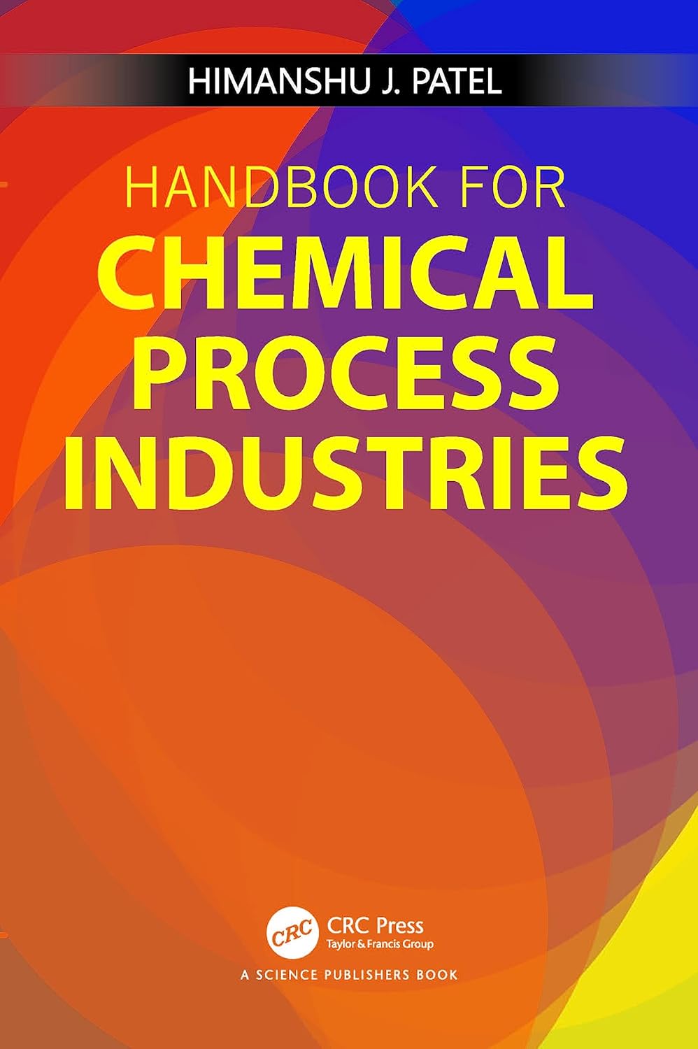 Handbook for Chemical Process Industries: 9781032534824: Medicine ...