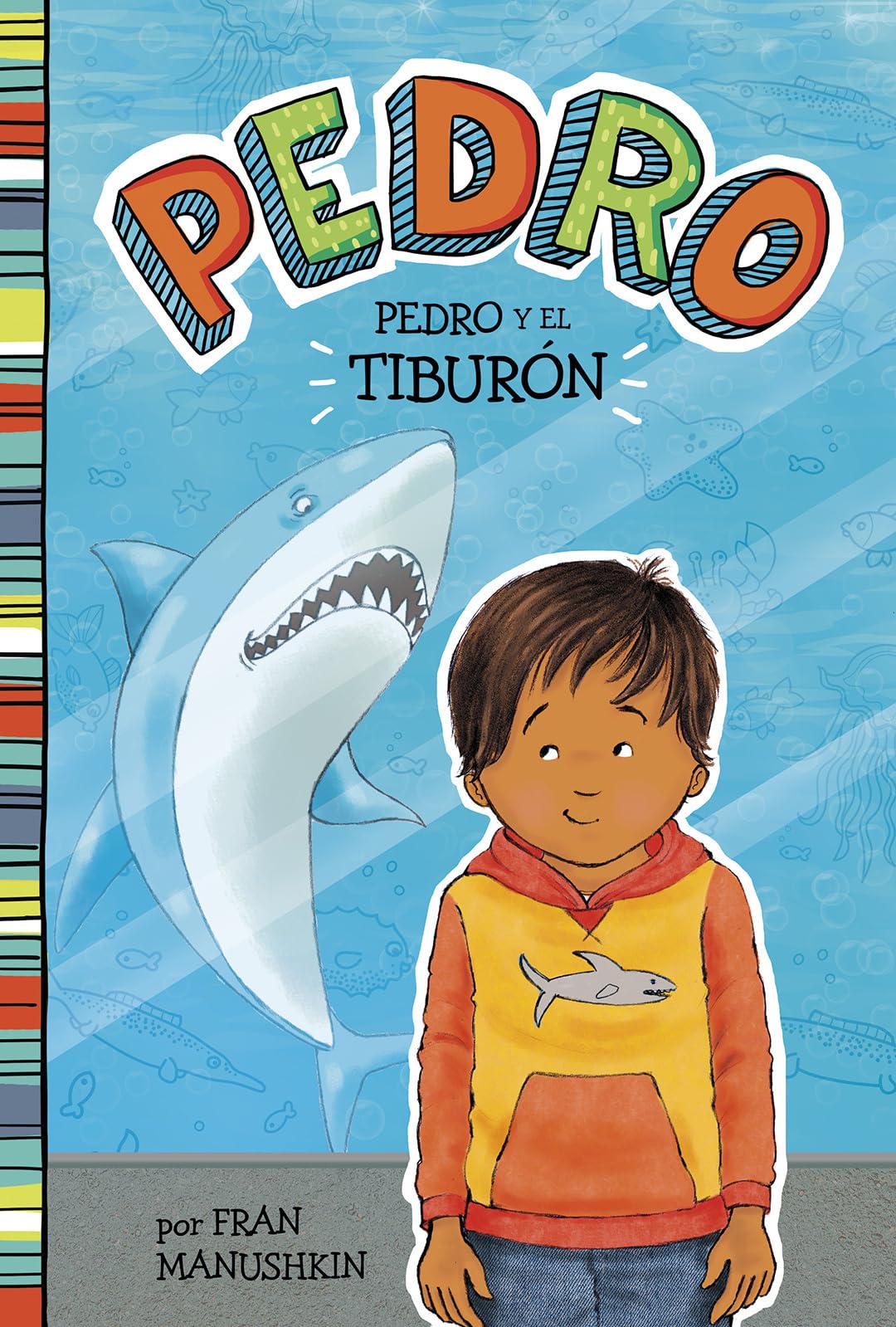 Pedro y el tiburón (Pedro en español) (Spanish Edition) (Pedro: Pedro ...