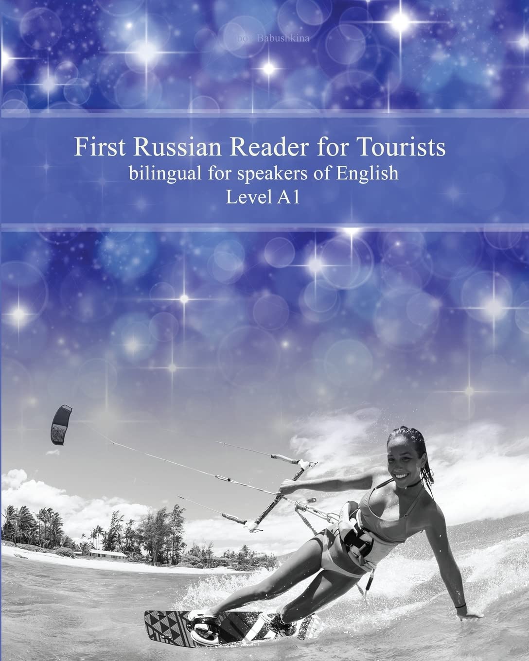 Amazon.com: First Russian Reader for Tourists: bilingual for speakers ...