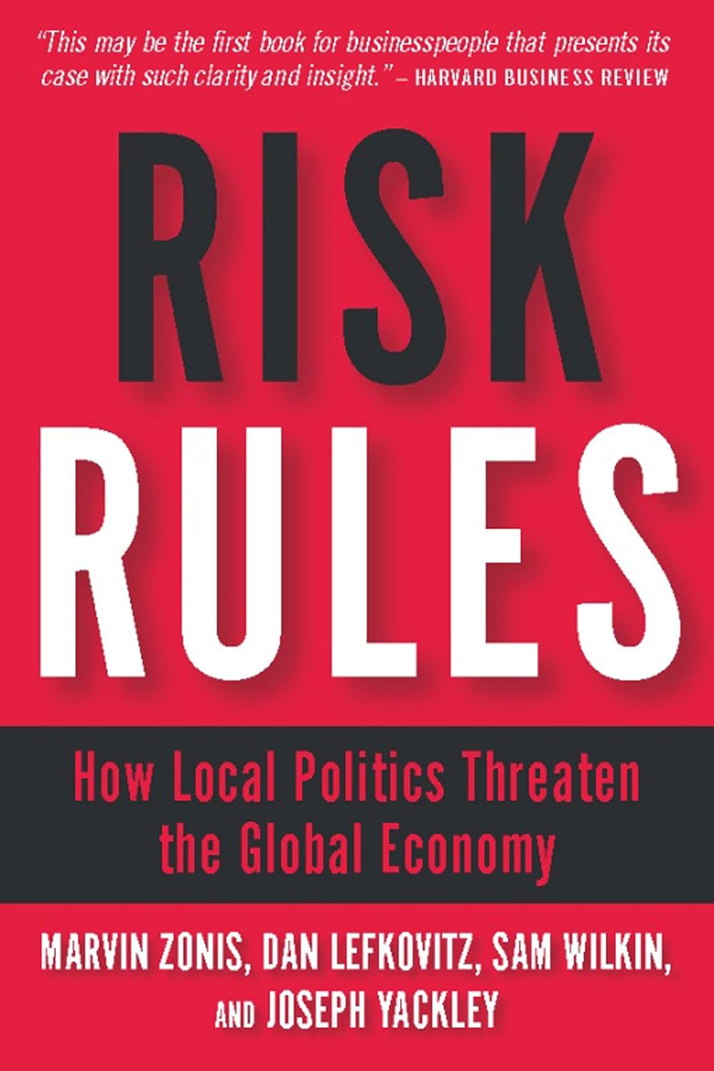 Risk Rules: How Local Politics Threaten the Global Economy - Kindle ...
