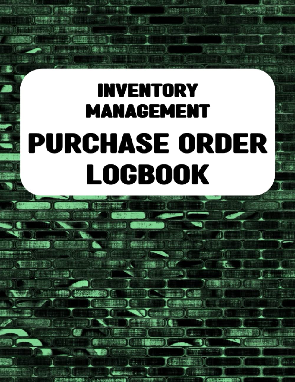 Amazon.com: Inventory Management Purchase Order Logbook: The logbook ...