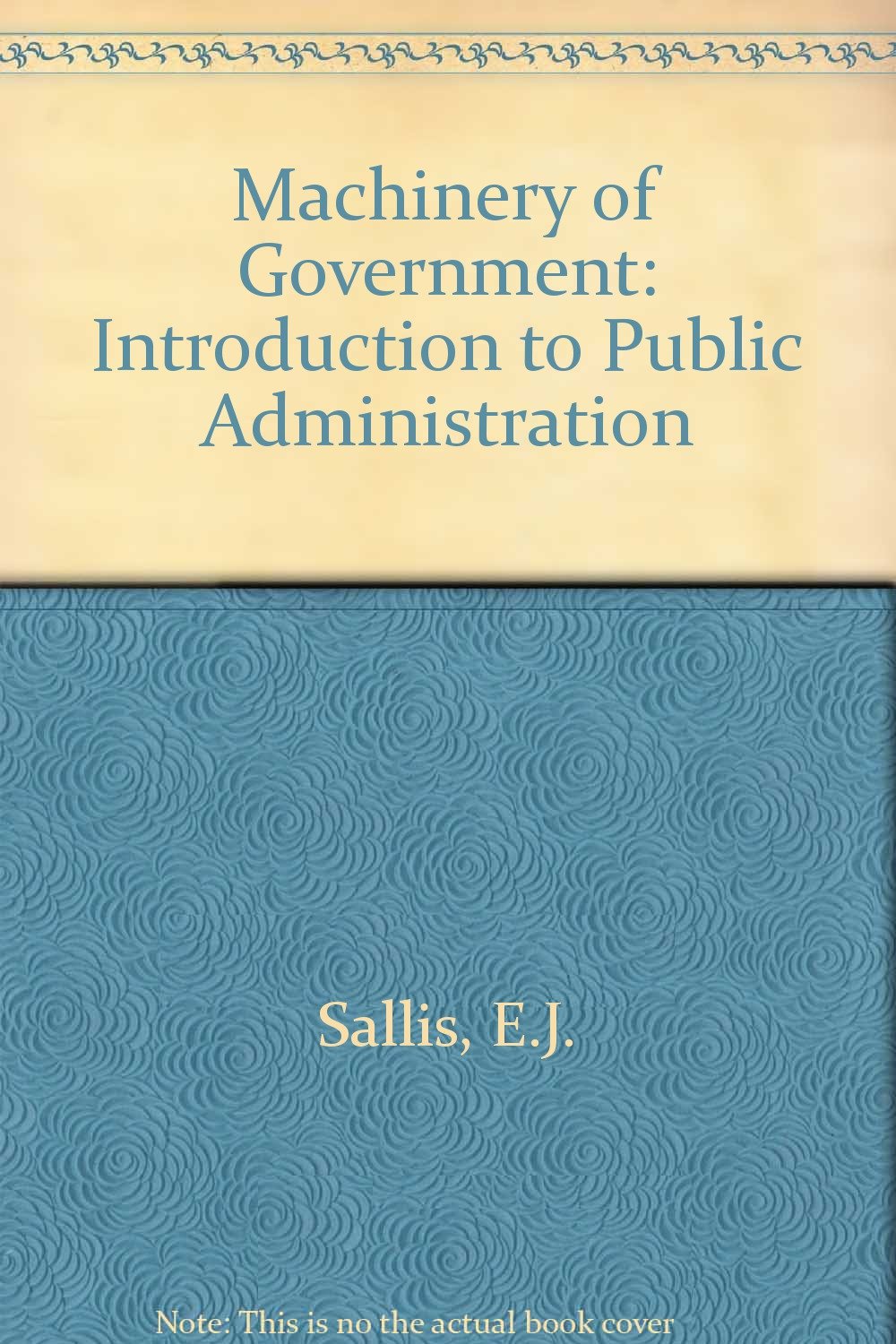 Amazon | Machinery of Government: Introduction to Public Administration ...