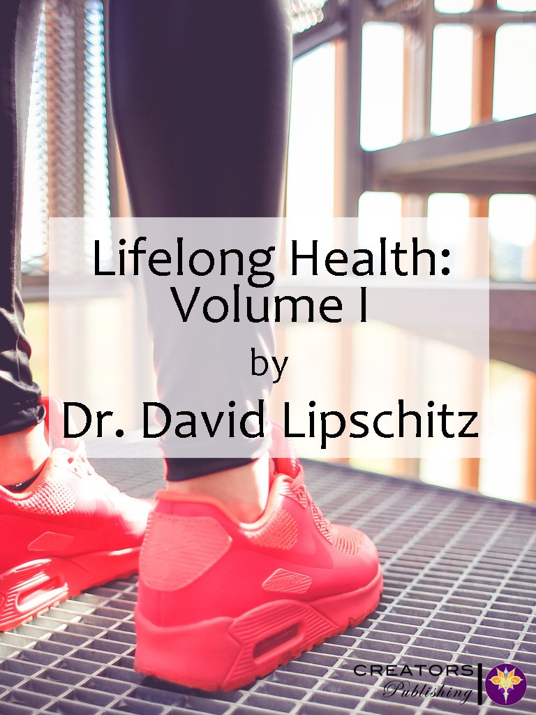 Lifelong Health - Kindle edition by Lipschitz, Dr. David. Health ...
