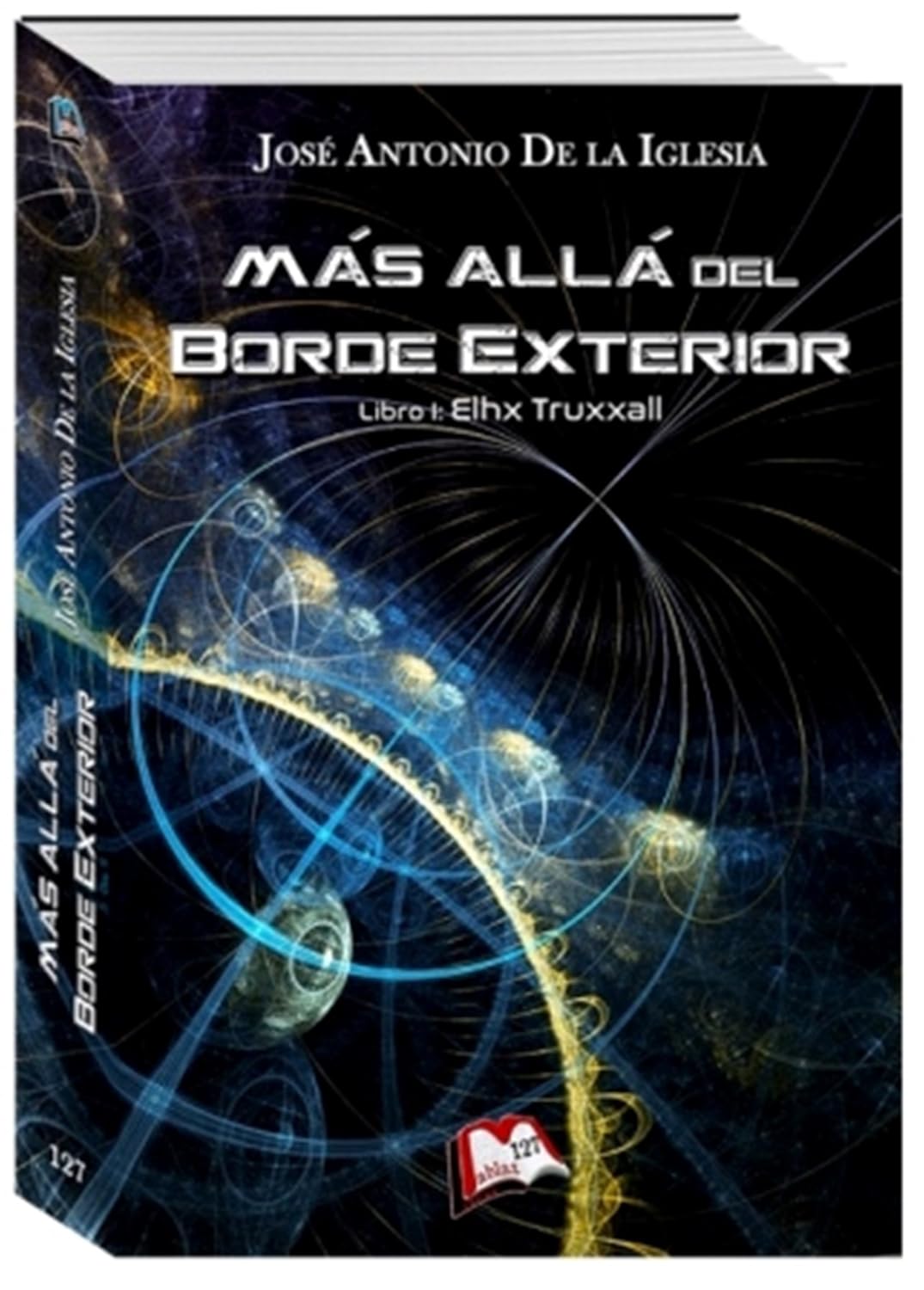 Amazon.com: Mas allá del borde exterior. Libro I: Truxxall (Libros ...