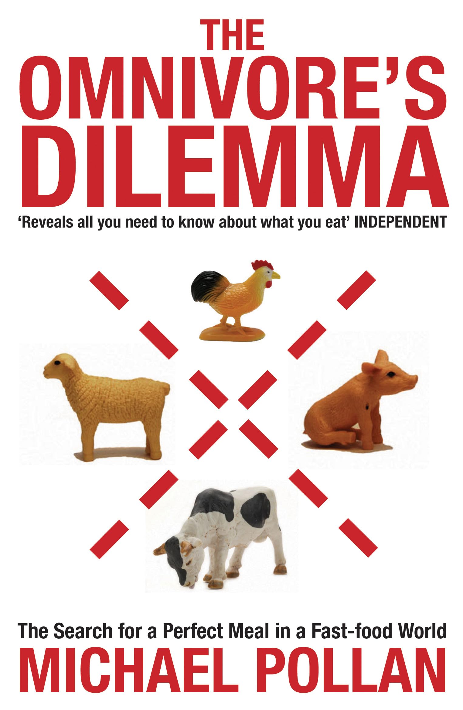 The Omnivore's Dilemma: Michael Pollan: 9780747586838: Amazon.com: Books