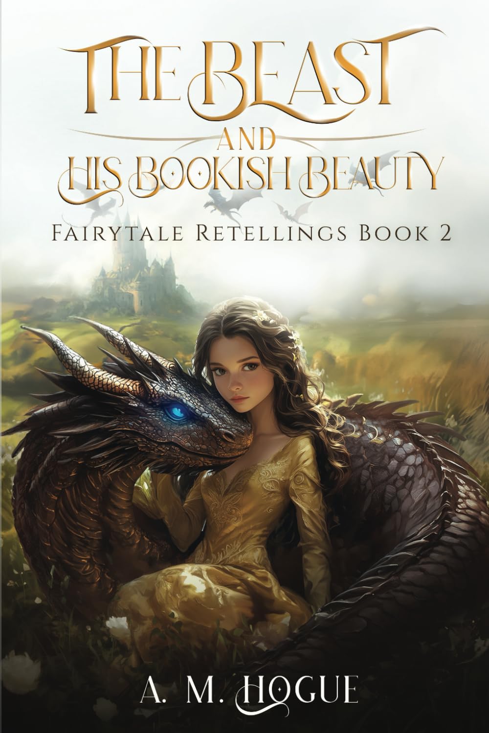 Amazon.com: The Beast and His Bookish Beauty: Fairytales Retold Volume ...