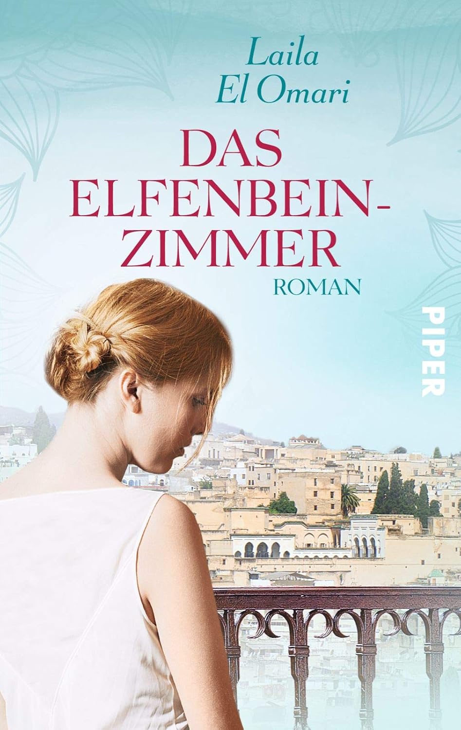 Das Elfenbeinzimmer: Roman : El Omari, Laila: Amazon.de: Bücher
