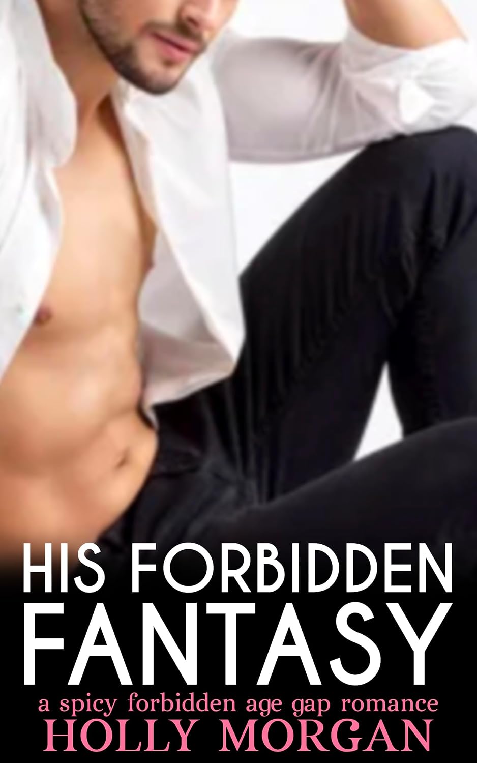 His Forbidden Fantasy A Spicy Age Gap Romance Older Man 0354