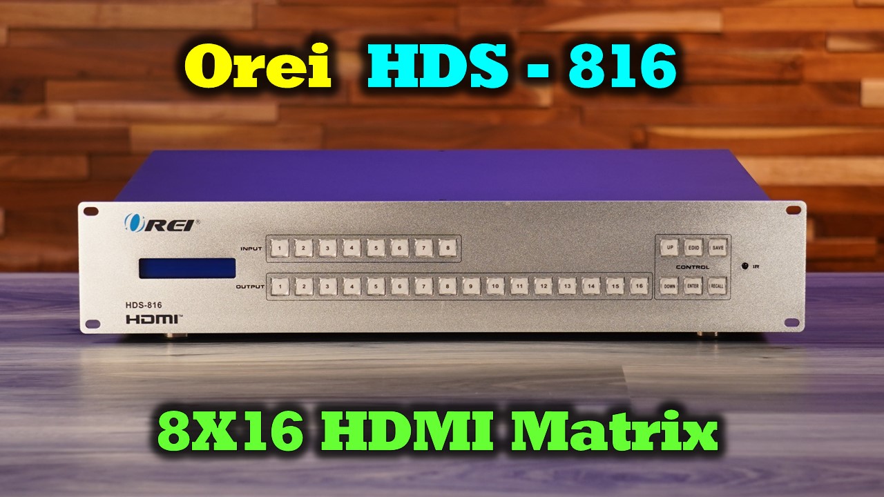 Watch Orei HDS-816 | 8X16 HDMI Matrix - Full Overview! on Amazon Live