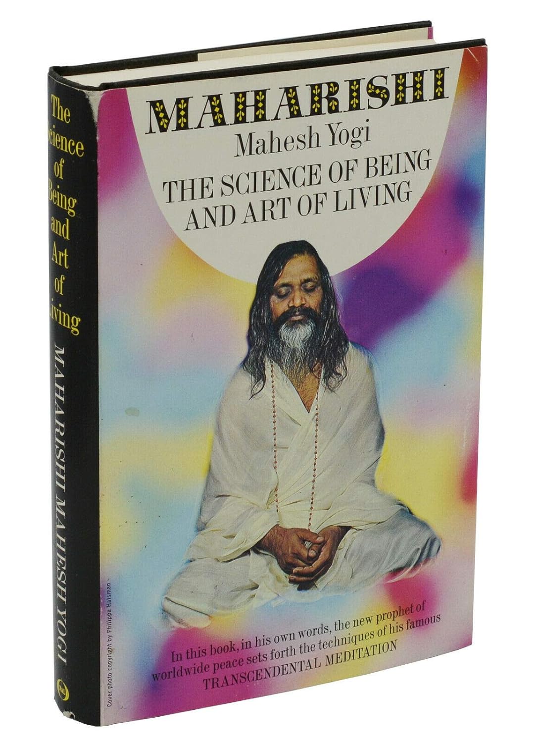 The Science of Being and Art Living MAHARISHI MAHESH YOGI First Edition ...