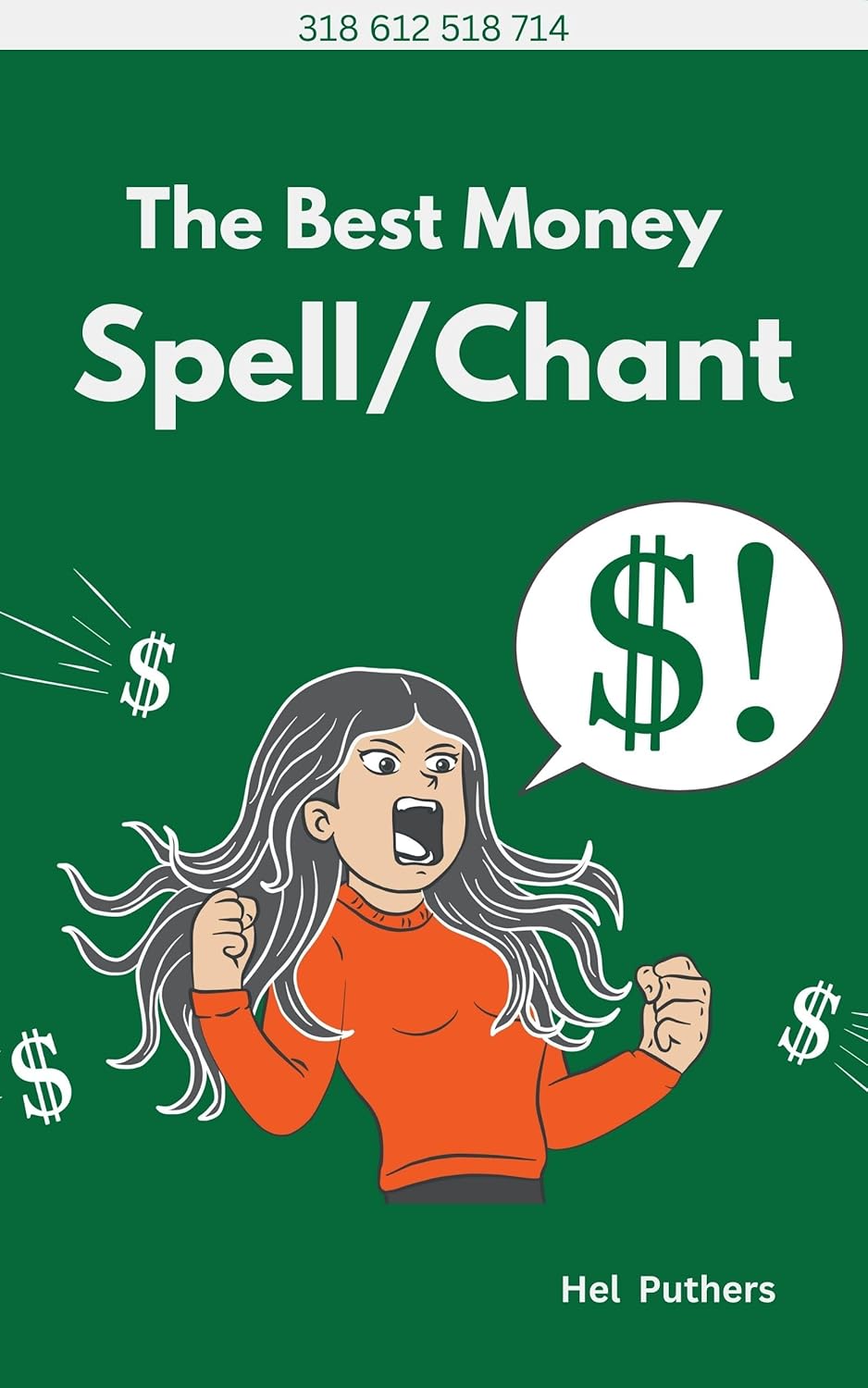 The Best Money Spell (Chant) - Kindle edition by Puthers, Hel. Religion ...