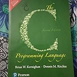 C PROGRAMMING LANGUAGE, 2ND EDN : Brian W. Kernighan / Dennis Ritchie ...