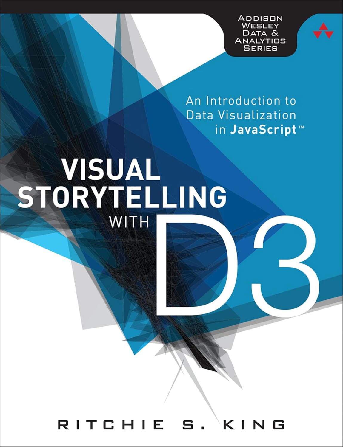 Amazon | Visual Storytelling with D3: An Introduction to Data ...