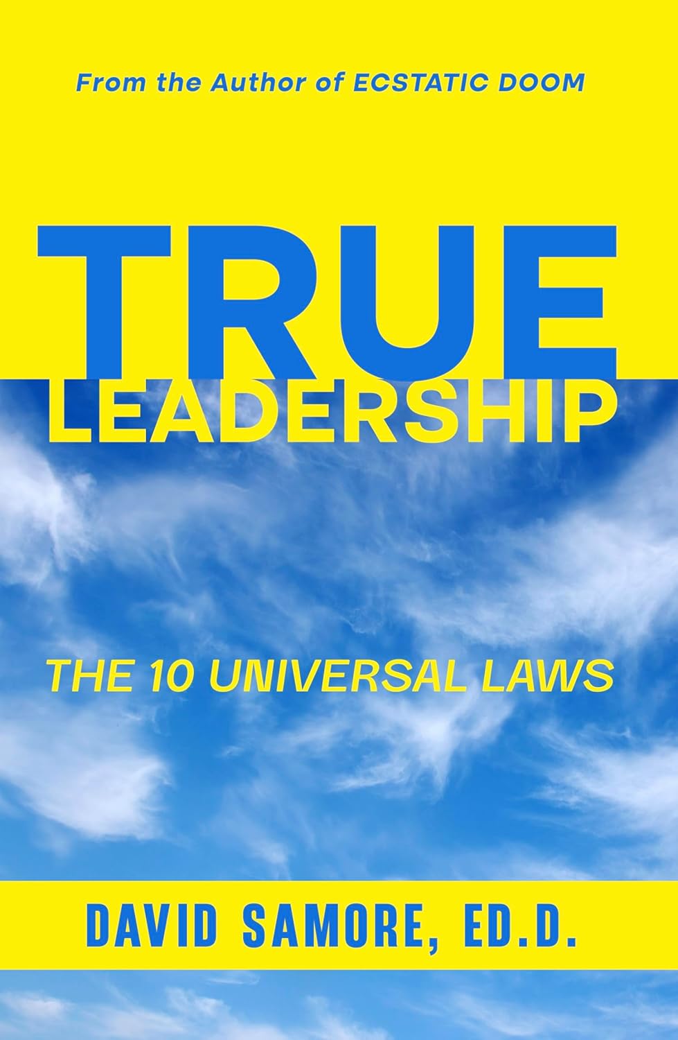 Amazon.com: TRUE LEADERSHIP: THE 10 UNIVERSAL LAWS eBook : Samore ...