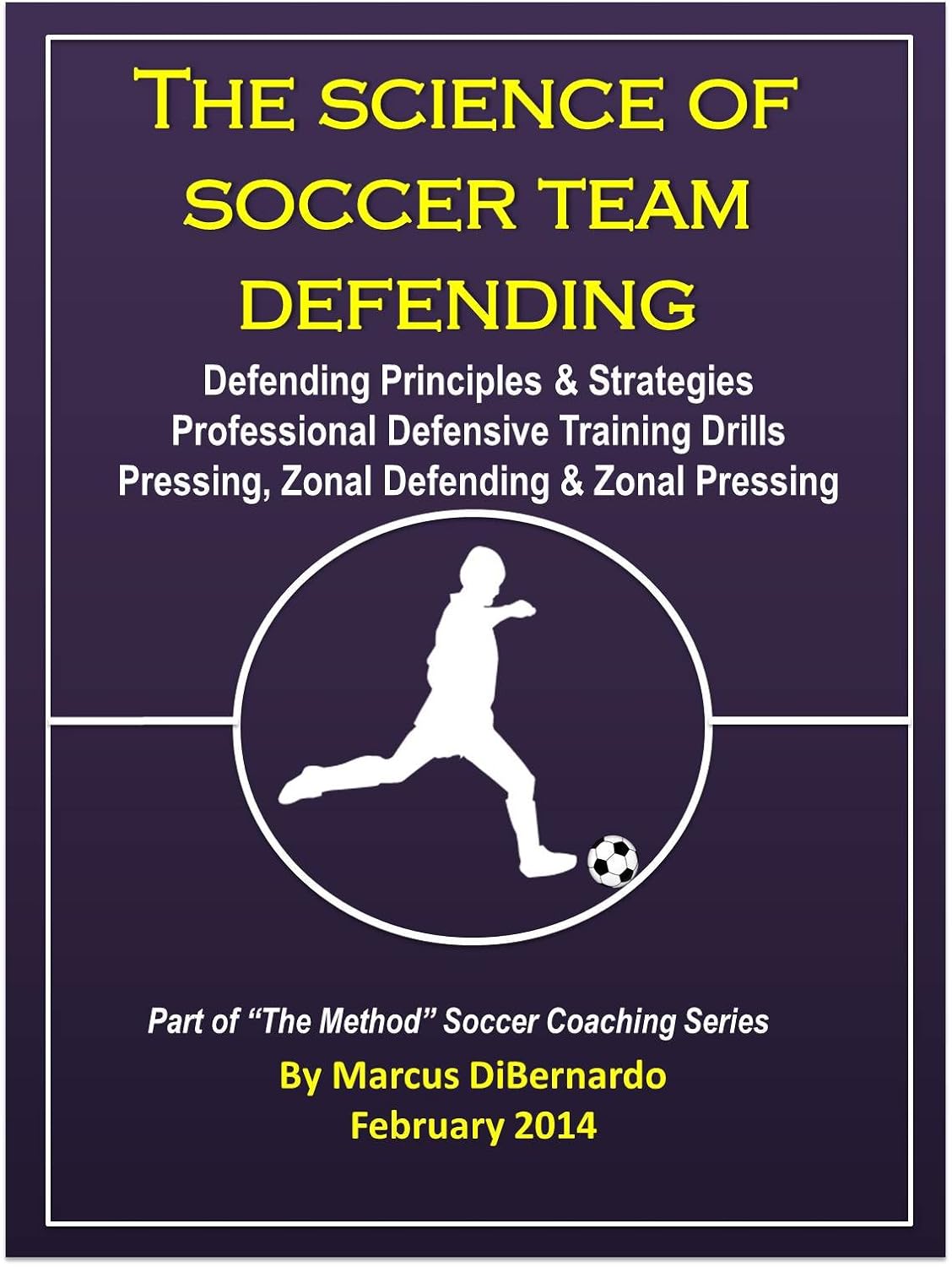 Amazon.com: The Science of Soccer Team Defending: Professional ...