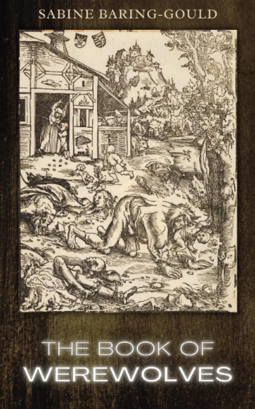 Snapklik.com : The Book Of Werewolves: The 1865 Classic Exploration Of ...