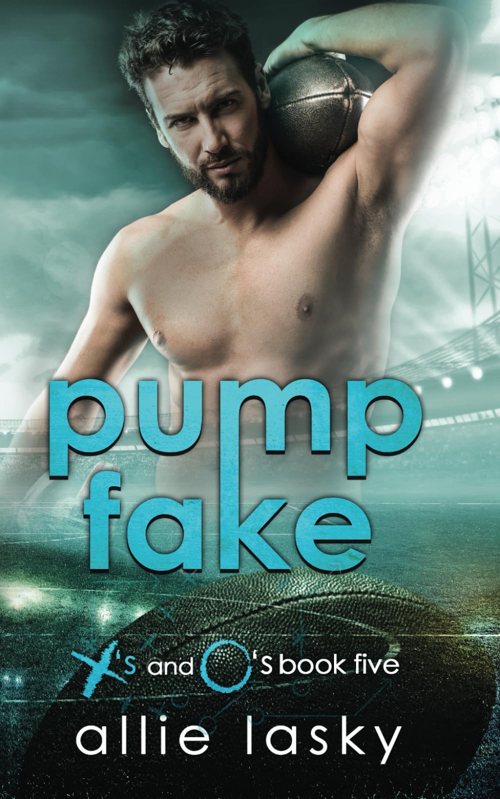 Pump Fake (X's and O's): Lasky, Allie: 9781959785040: Amazon.com: Books
