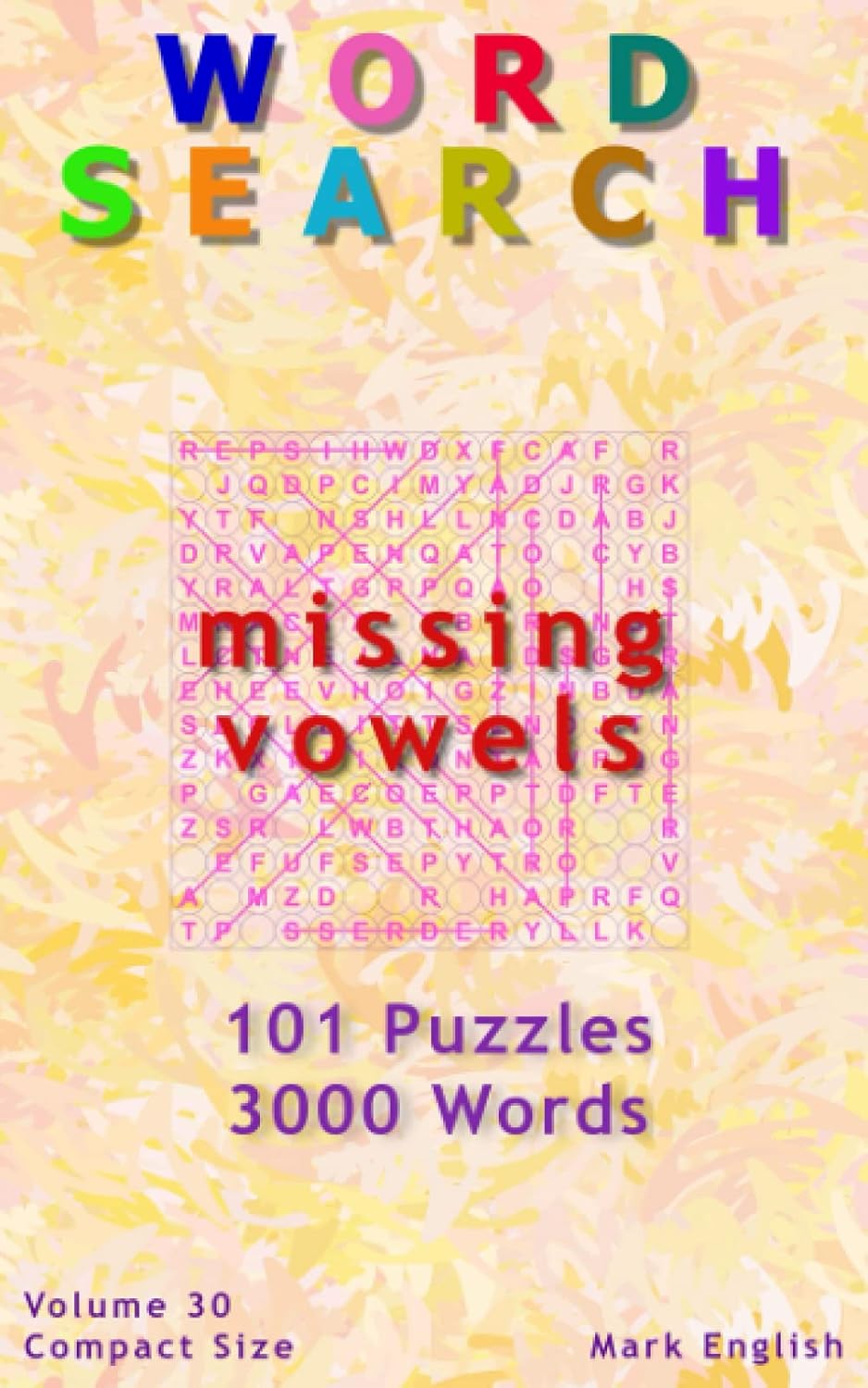 Amazon.com: Word Search: Missing Vowels, 101 Puzzles, 3000 Words ...