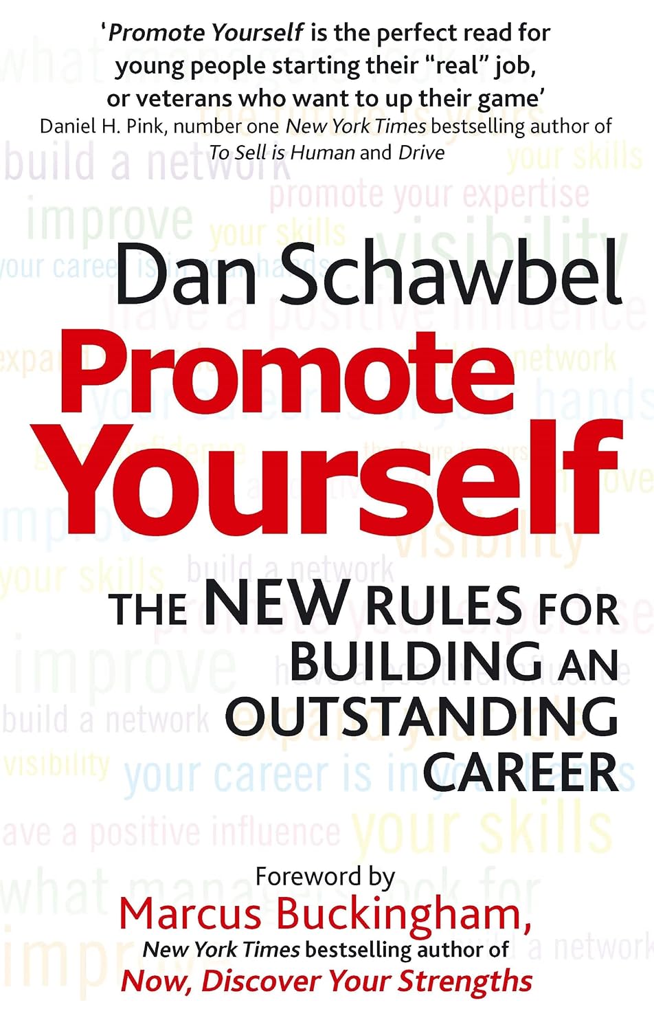Promote Yourself: The new rules for building an outstanding career ...