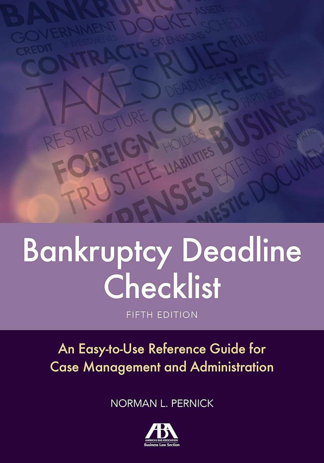 Amazon.com: Bankruptcy Deadline Checklist: An Easy-to-Use Reference ...