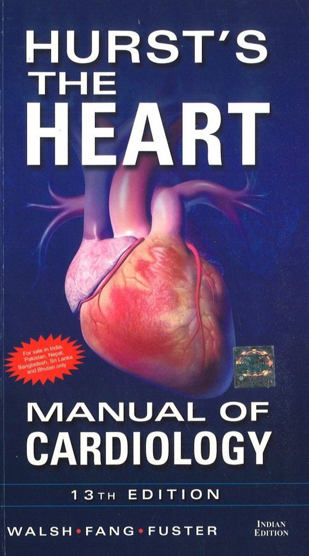 Buy HURST'S THE HEART MANUAL OF CARDIOLOGY Book Online at Low Prices in ...