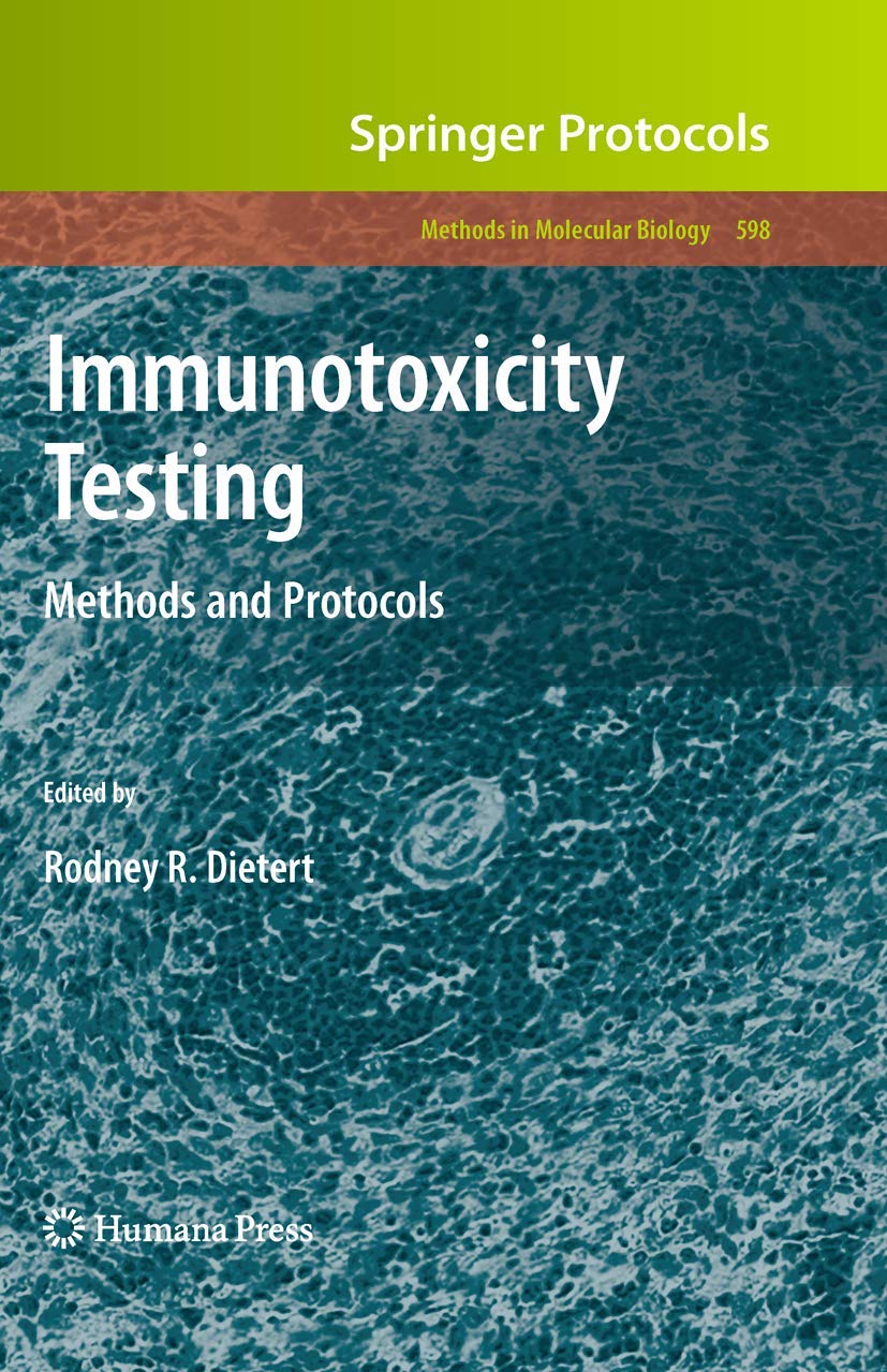 Immunotoxicity Testing: Methods and Protocols (Methods in Molecular ...